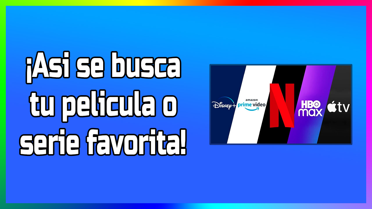 Como saber en que plataforma esta una PELICULA o SERIE - Aprende Tutoriales
